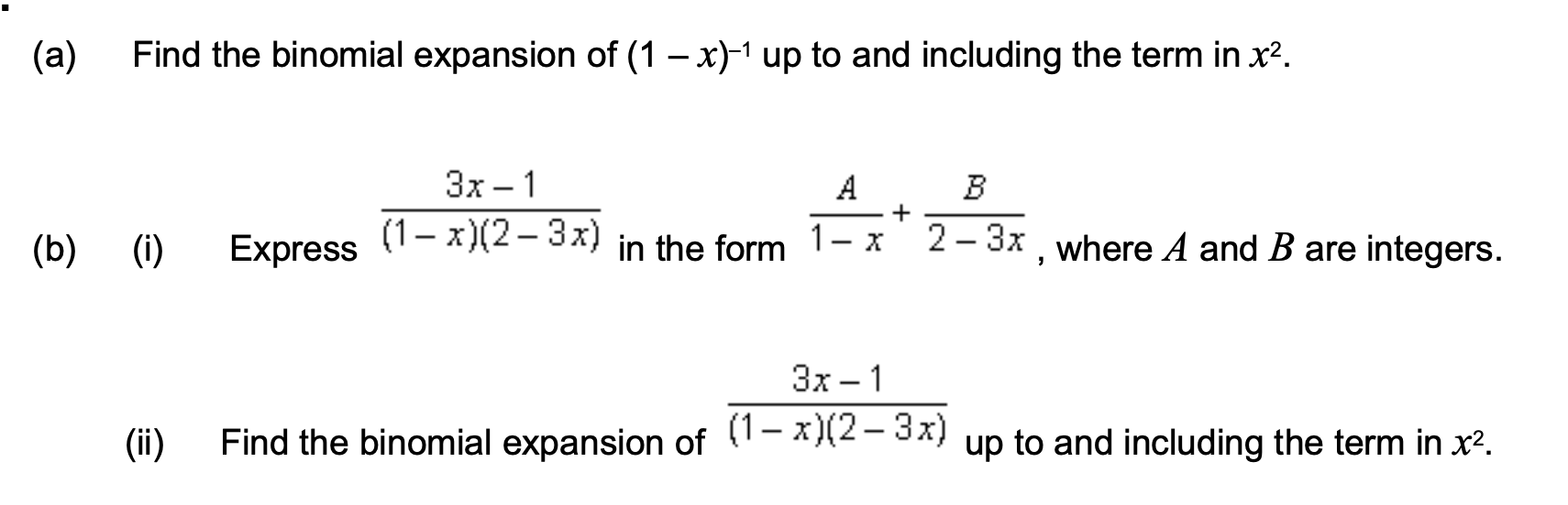 Solved (a) Find the binomial expansion of (1 – x)-1 up to | Chegg.com