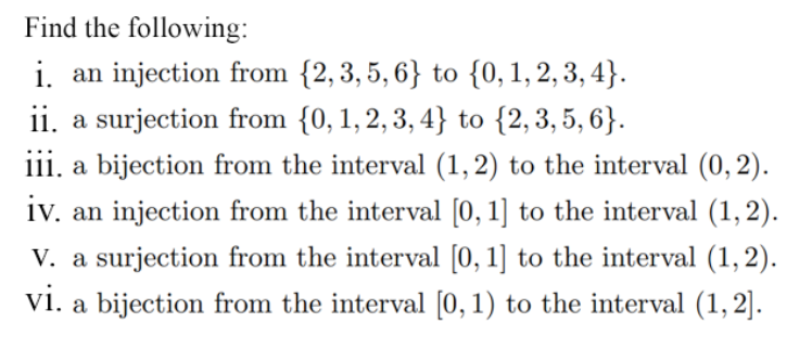 Solved Find the following: i. an injection from {2,3,5,6} to | Chegg.com