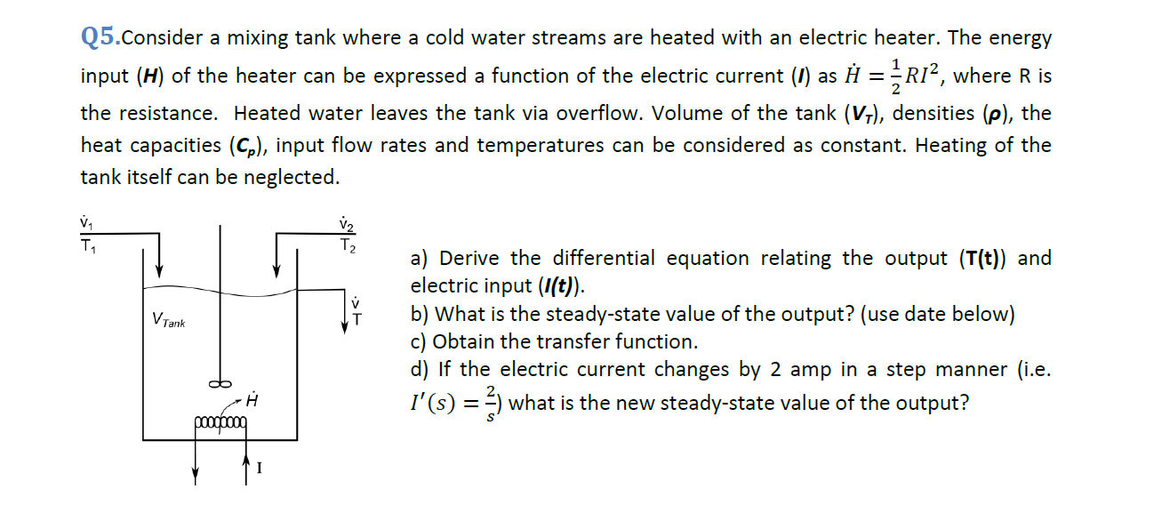 Q5.Consider a mixing tank where a cold water streams | Chegg.com