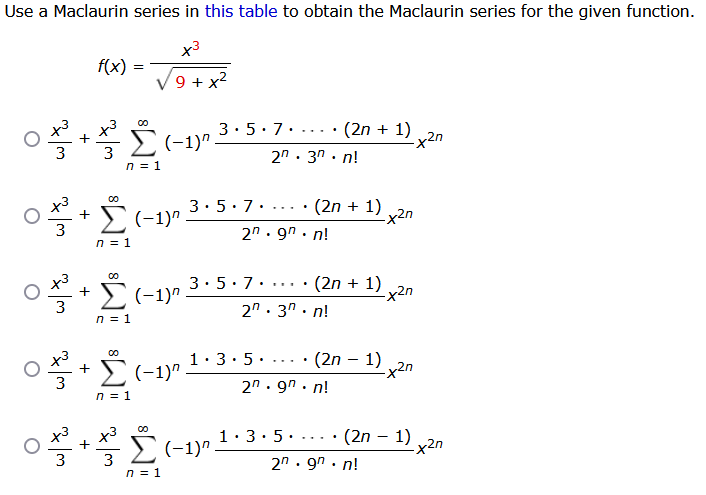 Use a Maclaurin series in this table to obtain the | Chegg.com