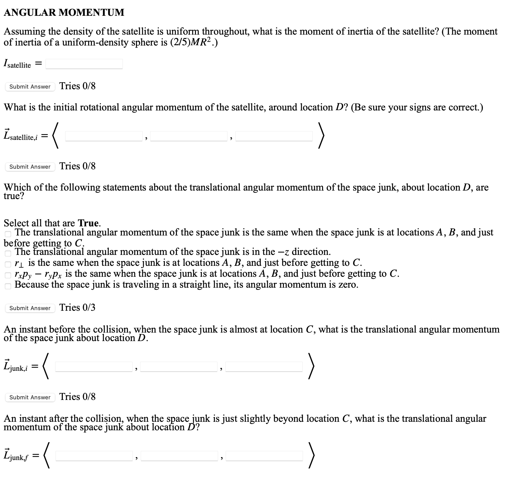 A spherical satellite of radius 3.8 m and mass M=280 | Chegg.com