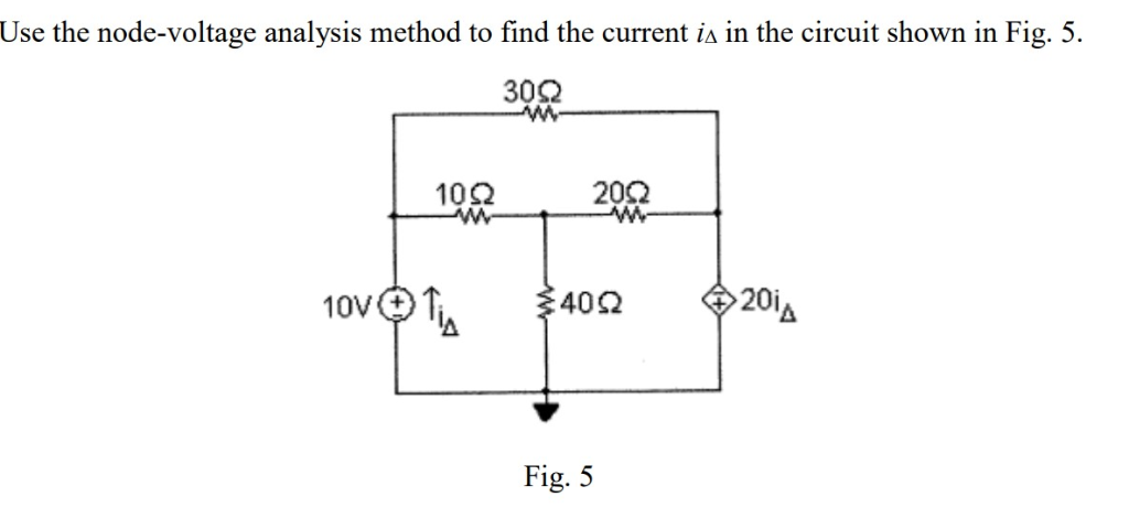 Solved Use the node-voltage analysis method to find the | Chegg.com