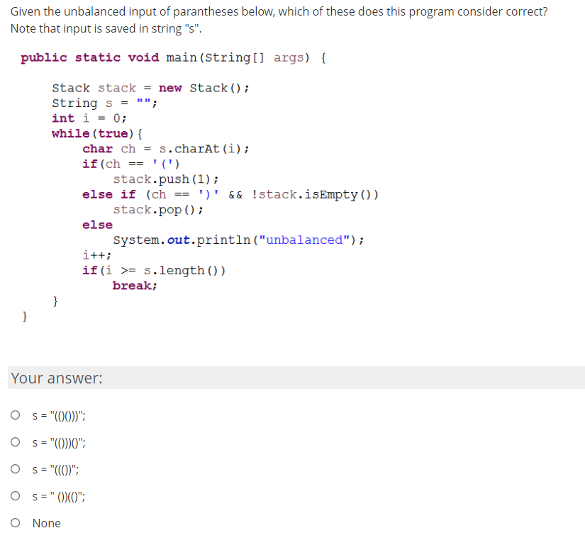 Solved Given the unbalanced input of parantheses below, | Chegg.com