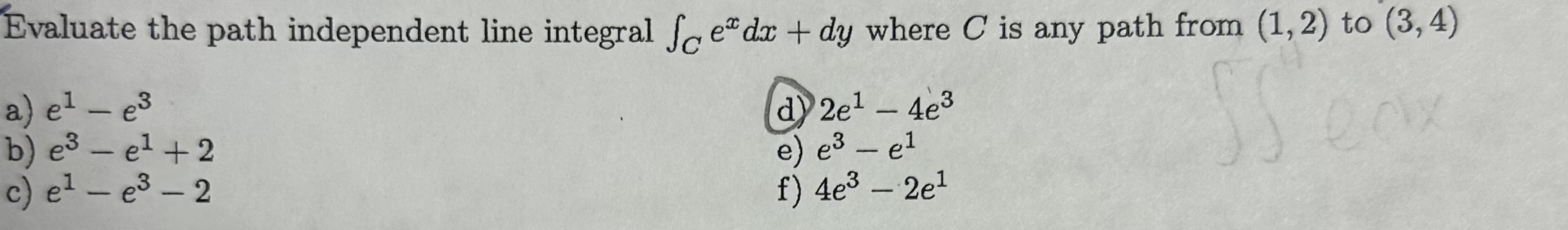 Solved Evaluate the path independent line inegral e^xdx+dy | Chegg.com