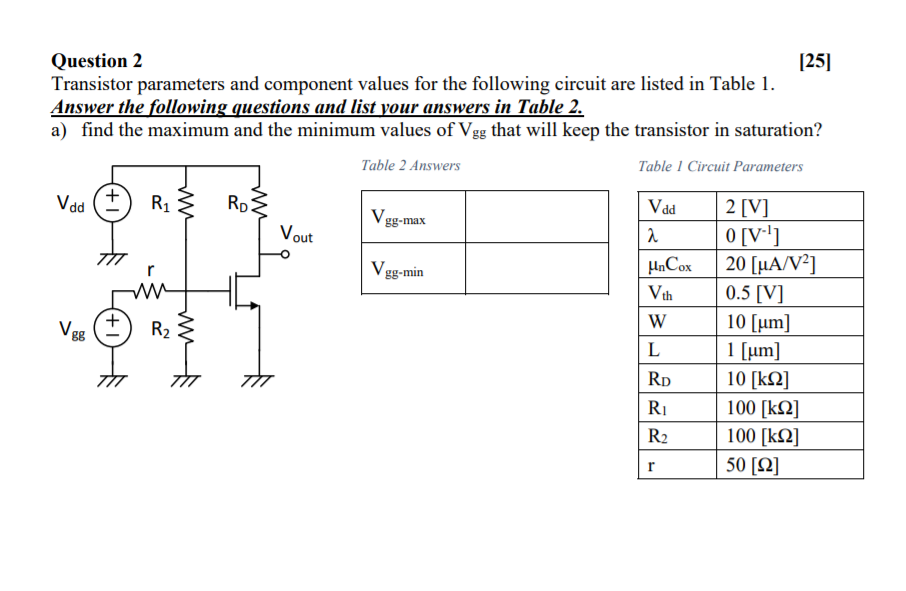 Solved Question 2 [25] Transistor parameters and component | Chegg.com