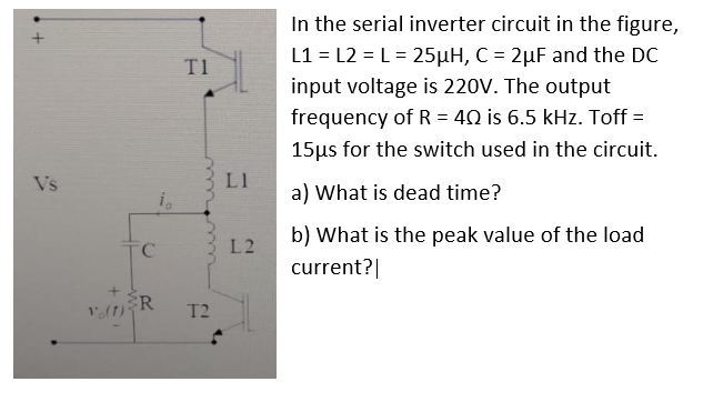 Solved ΤΙ In the serial inverter circuit in the figure, L1 = | Chegg.com