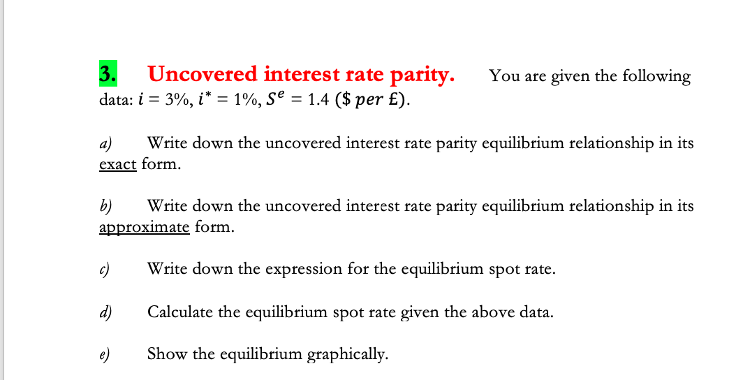 3. Uncovered interest rate parity. data: i = 3%, i* = | Chegg.com