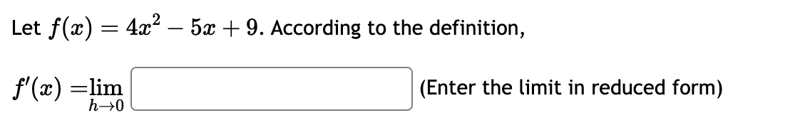 Solved Let f(x)=4x2-5x+9. ﻿According to the | Chegg.com