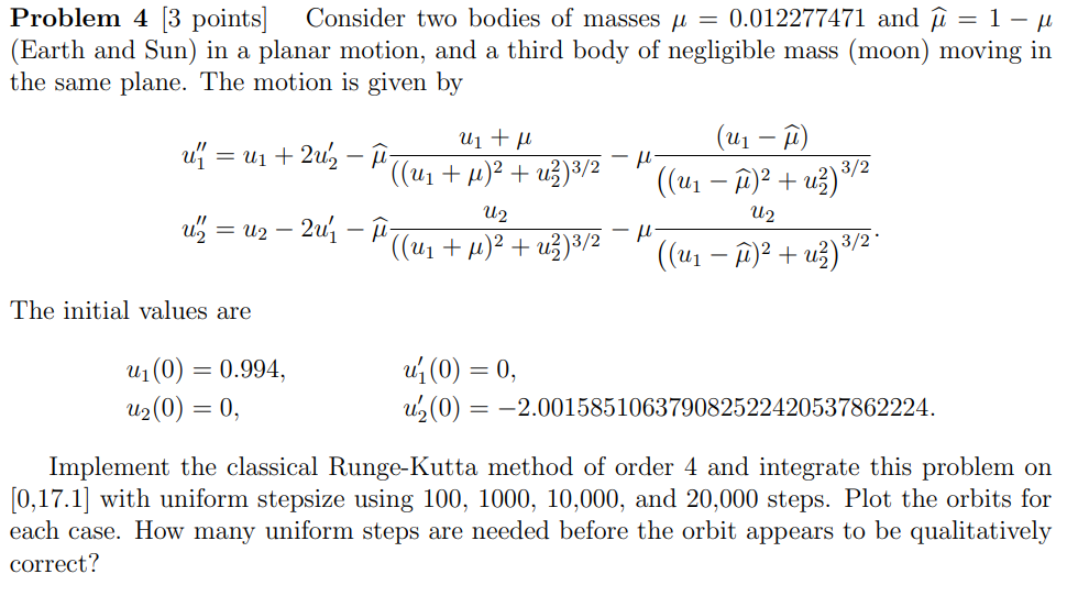 Solved Problem 4[3 points] Consider two bodies of masses | Chegg.com