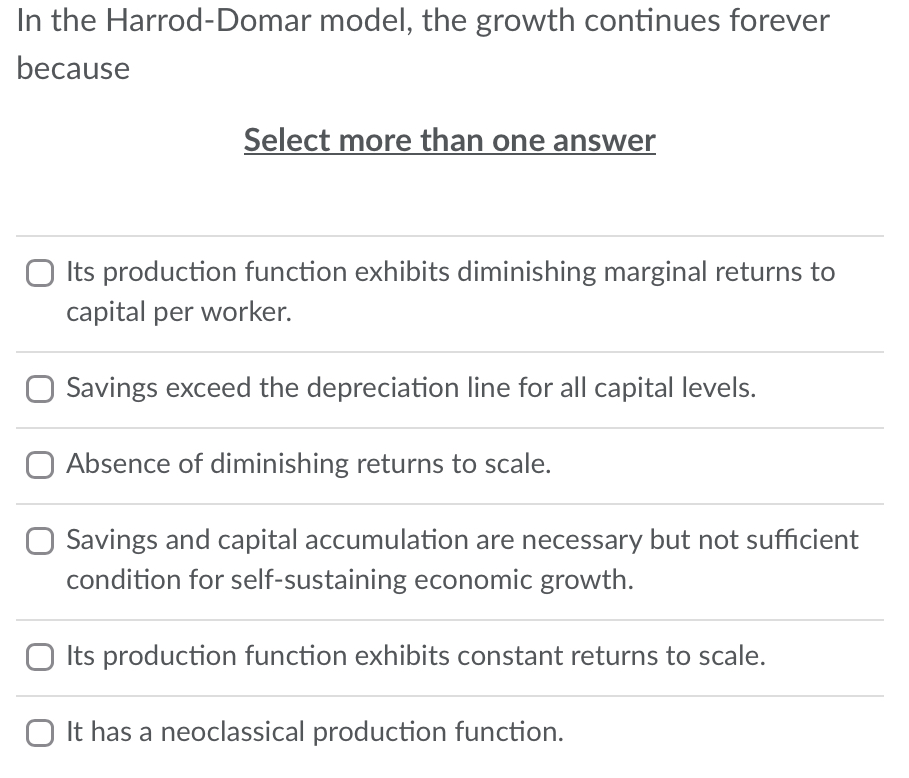 Solved In the Harrod-Domar model, the growth continues | Chegg.com