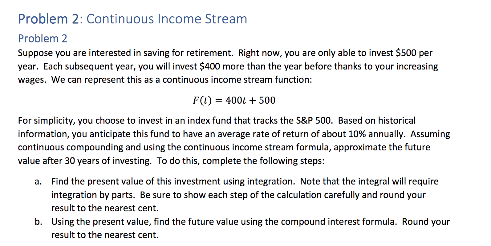Solved Problem 2: Continuous Income Stream Problem 2 Suppose | Chegg.com