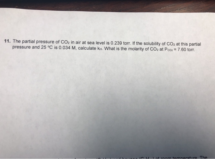 Solved 11. The partial pressure of CO2 in air at sea level | Chegg.com