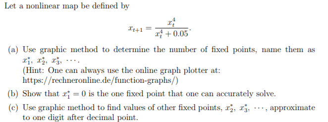 Solved Let a nonlinear map be defined by ー 0.05 (a) Use | Chegg.com