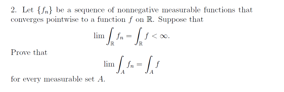 Solved 2. Let {fn} be a sequence of nonnegative measurable | Chegg.com