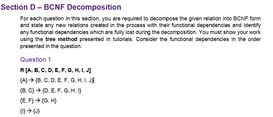 Solved Section D - BCNF Decomposition For each question in | Chegg.com