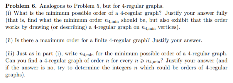 Solved Problem 6. Analogous to Problem 5, but for 4-regular | Chegg.com