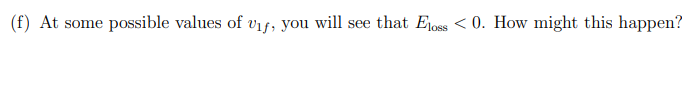 Solved 4. (40 points) You do a collision experiment with | Chegg.com