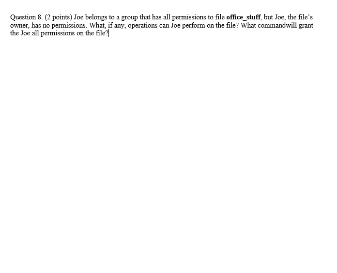 Solved Question 8. (2 points) Joe belongs to a group that | Chegg.com