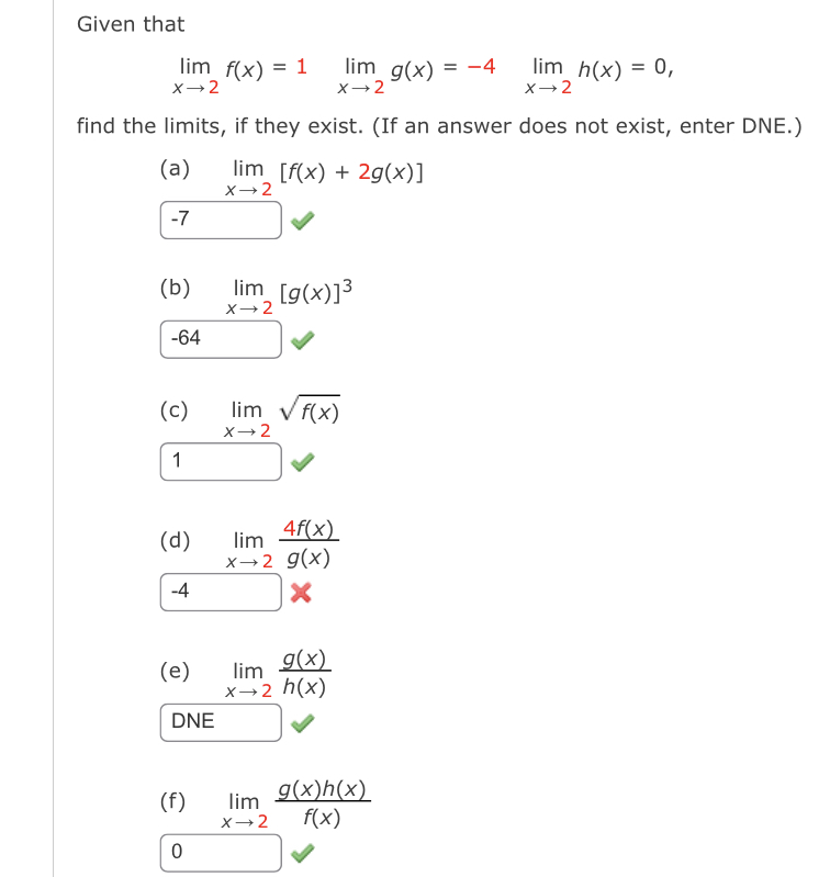 Solved Given that limx→2f(x)=1limx→2g(x)=−4limx→2h(x)=0 find | Chegg.com
