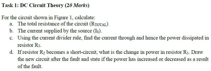 Solved Task 1: DC Circuit Theory (20 Marks) For the circuit | Chegg.com