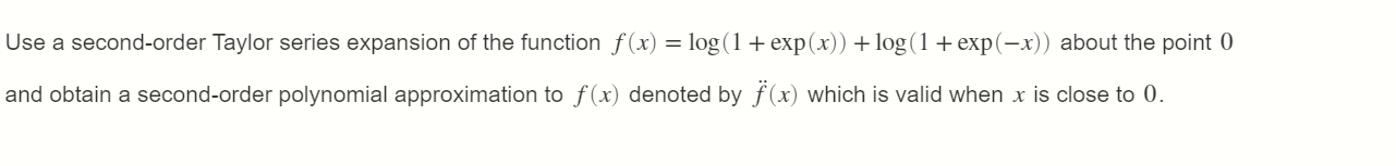 Solved Use a second-order Taylor series expansion of the | Chegg.com