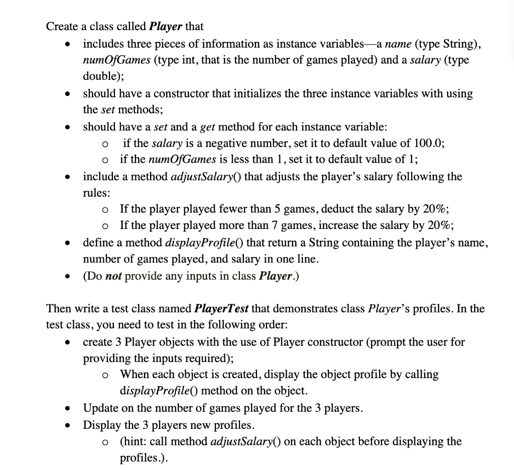 Solved . . O Create a class called Player that includes | Chegg.com