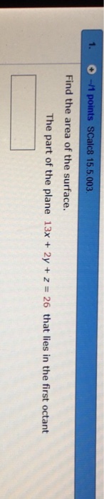 Solved 1. O -1 points SCalc8 15.5.003 Find the area of the | Chegg.com Solved 1. O -1 points SCalc8 15.5.003 Find the area of the | Chegg.com