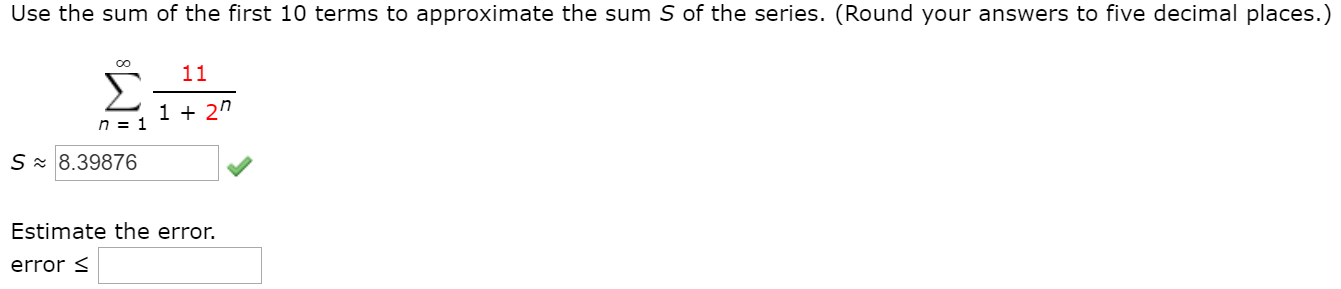 Solved Use the sum of the first 10 terms to approximate the | Chegg.com