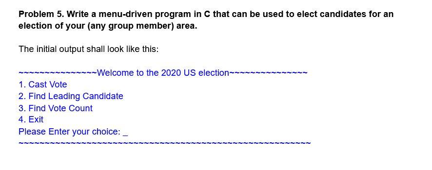 Solved Problem 5 Write A Menu Driven Program In C That Can 7233