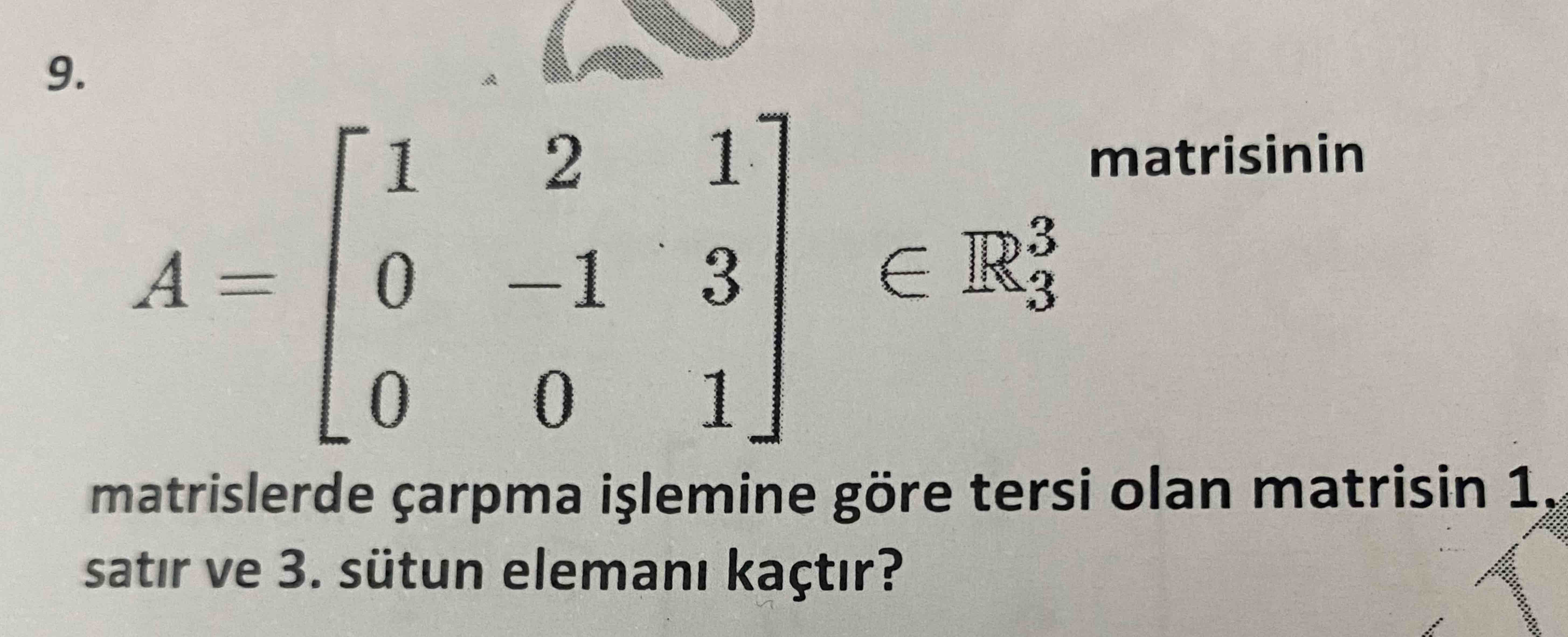 Solved A=[1210-13001]inR33?matrisinin matrislerde çarpma | Chegg.com