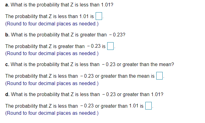 Solved a. What is the probability that Z is less than 1.01? | Chegg.com