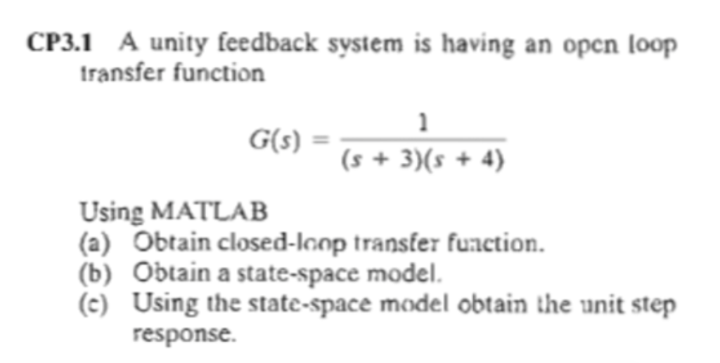 Solved CP3.1 A unity feedback system is having an open loop | Chegg.com