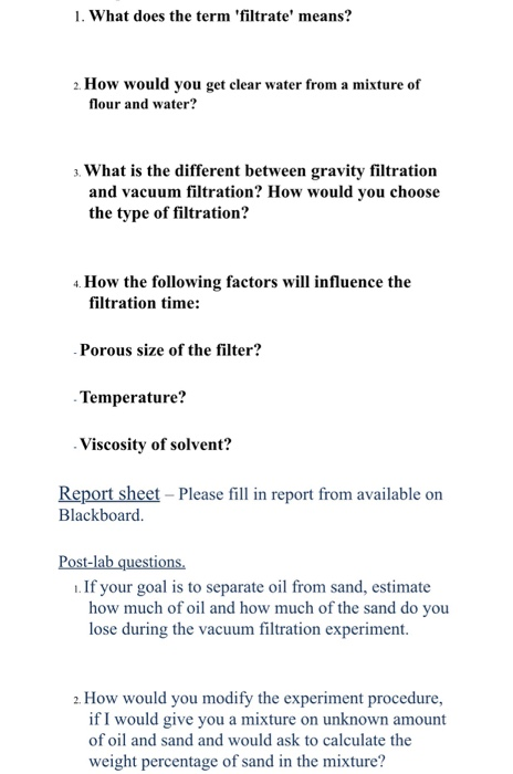 Solved 1. What does the term 'filtrate' means? 2. How would | Chegg.com