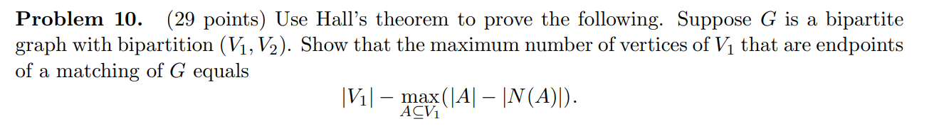 Problem 10. (29 points) Use Hall's theorem to prove | Chegg.com