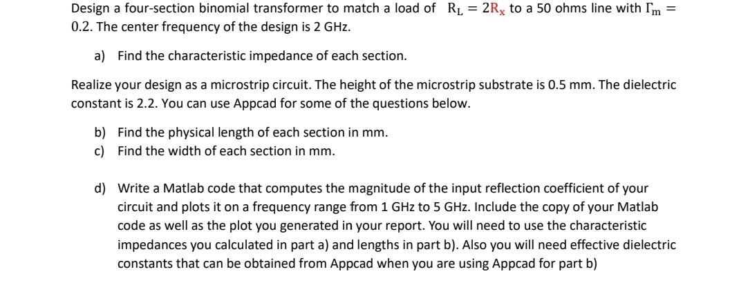Solved Design a four-section binomial transformer to match a | Chegg.com