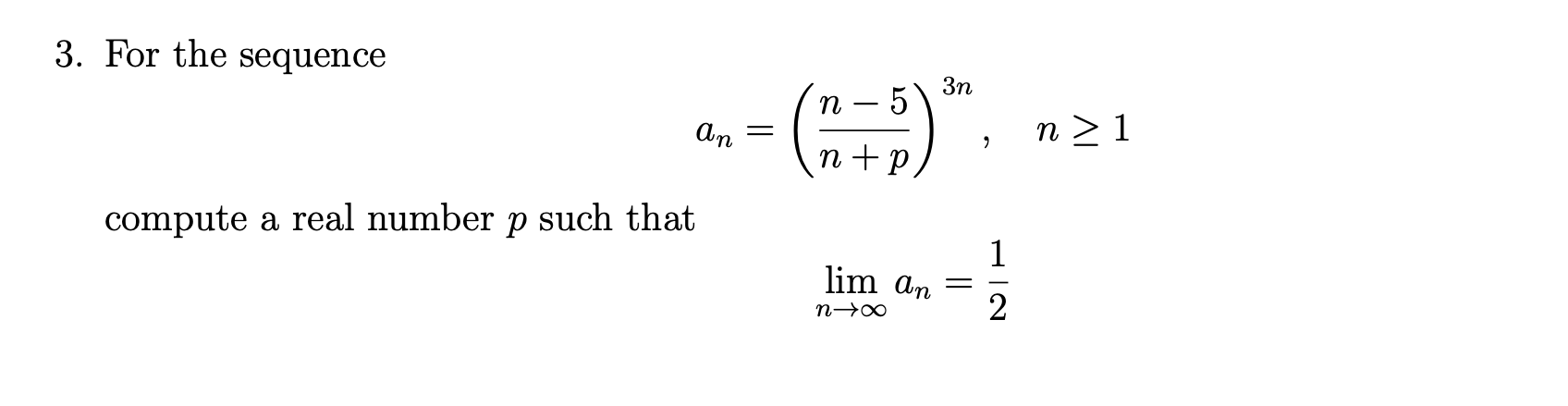 Solved = 6n+p) 3. For the sequence 3n 5 an n > 1 2 compute a | Chegg.com