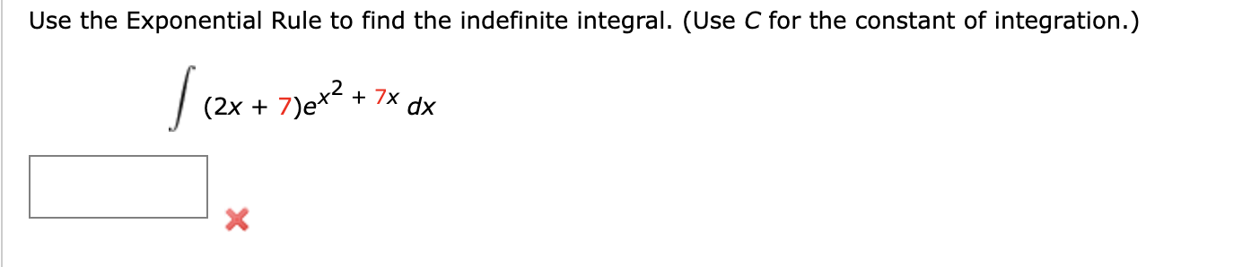 Solved Use the Exponential Rule to find the indefinite | Chegg.com