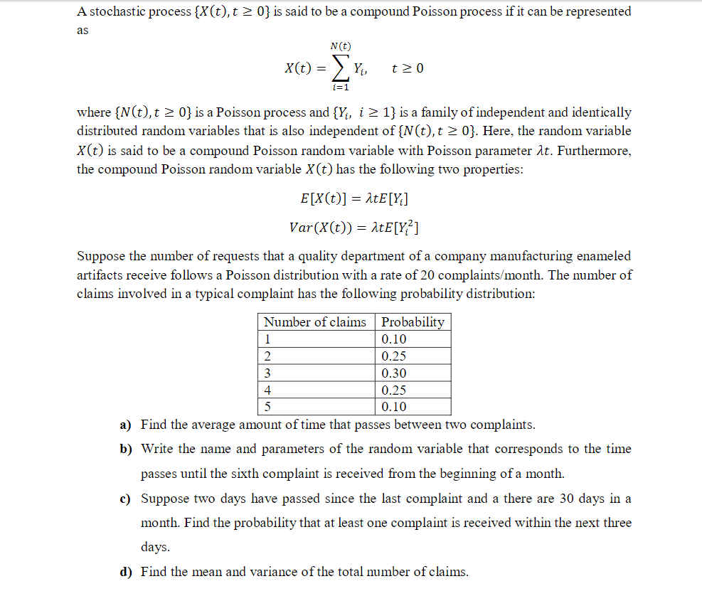 Solved A stochastic process {X(t),t≥0} is said to be a | Chegg.com