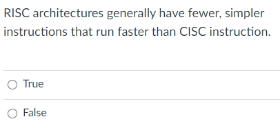 Solved RISC architectures generally have fewer, simpler | Chegg.com