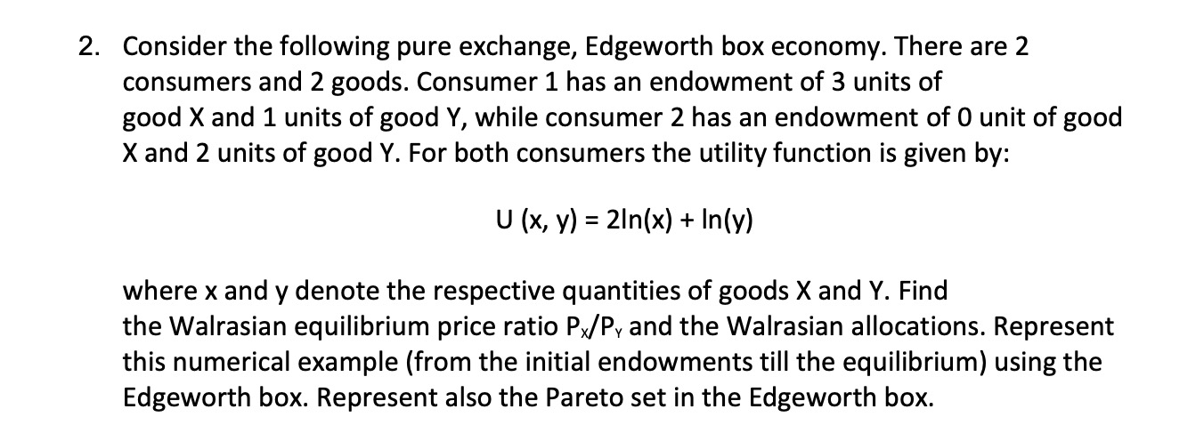 Solved Consider the following pure exchange, Edgeworth box | Chegg.com