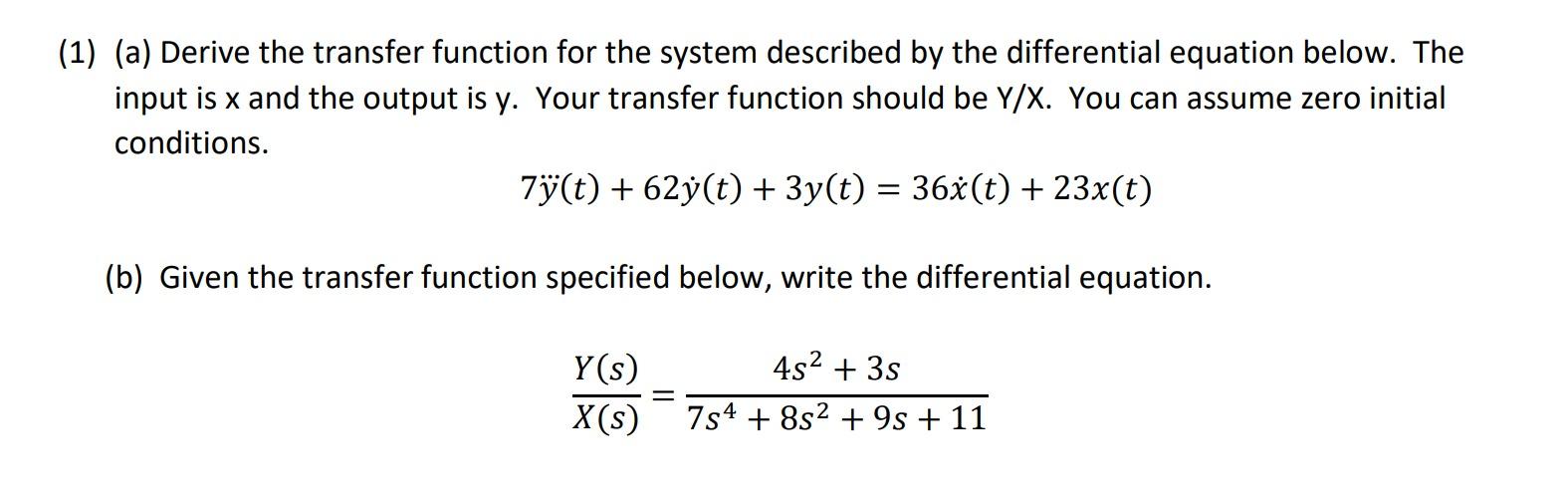 Solved (1) (a) Derive the transfer function for the system | Chegg.com