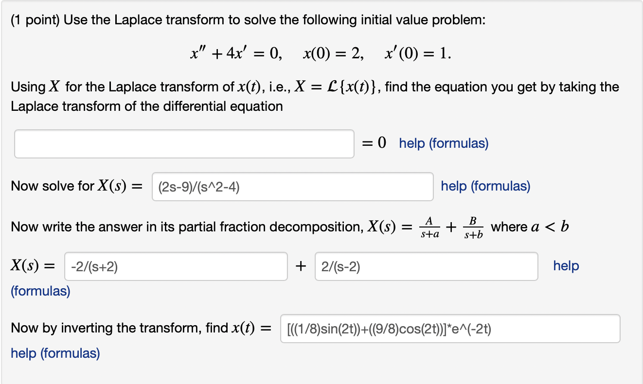 Solved (1 point) Use the Laplace transform to solve the | Chegg.com