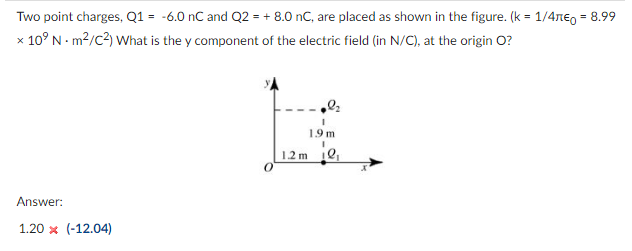 Solved Two point charges, Q1 = -6.0 nC and Q2 = + 8.0 nC, | Chegg.com