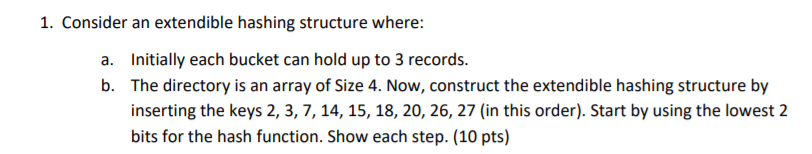 Solved 1 Consider An Extendible Hashing Structure Where A 5726