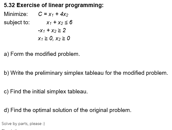 Solved 5.32 Exercise of linear programming: Minimize: C = X1 | Chegg.com