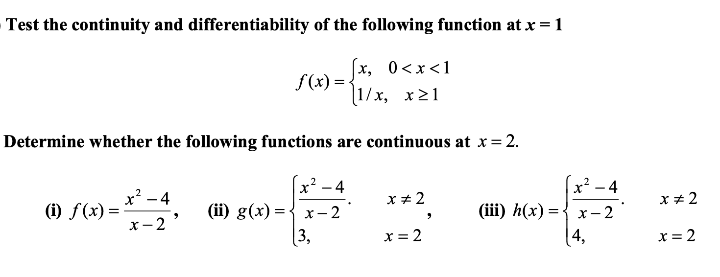 Solved Test the continuity and differentiability of the | Chegg.com