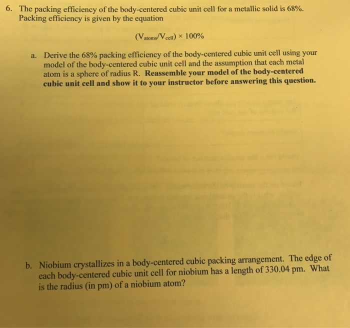 Solved The packing efficiency of the body-centered cubic | Chegg.com
