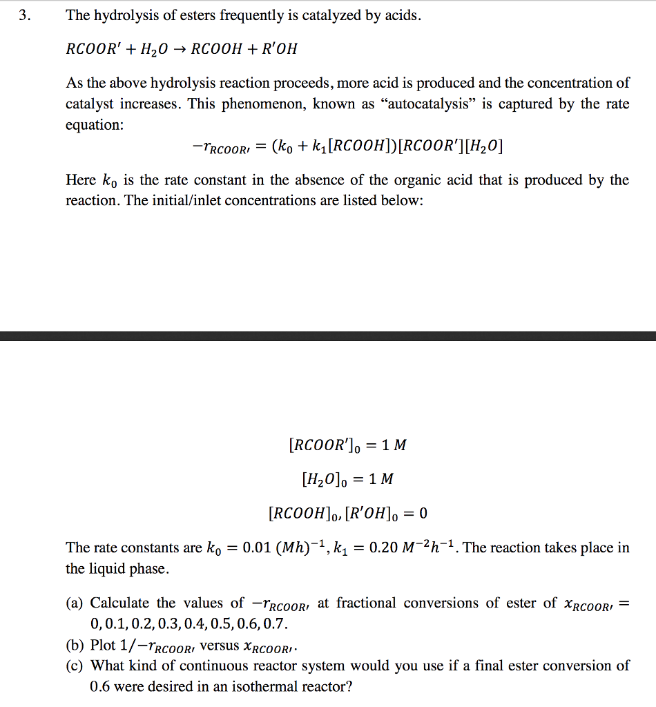 Solved The hydrolysis of esters frequently is catalyzed by | Chegg.com