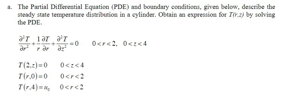 Solved a. The Partial Differential Equation (PDE) and | Chegg.com