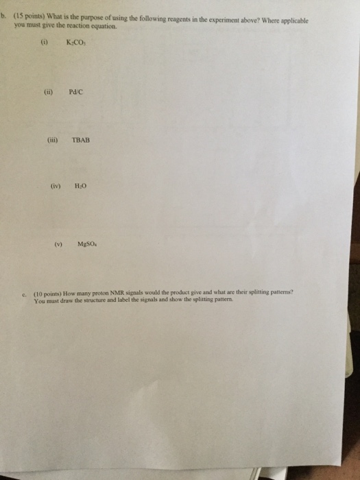 What is the purpose of using the following reagents | Chegg.com